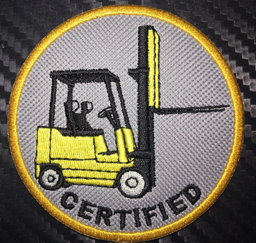 Forklift Patch Fork Lift Patch Forklift Operator Patch Certified ...
