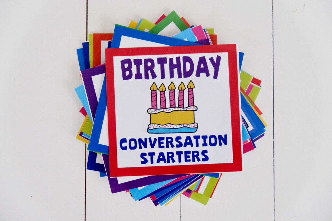 Birthday Conversation Starters for Birthday Parties and Celebrations ...
