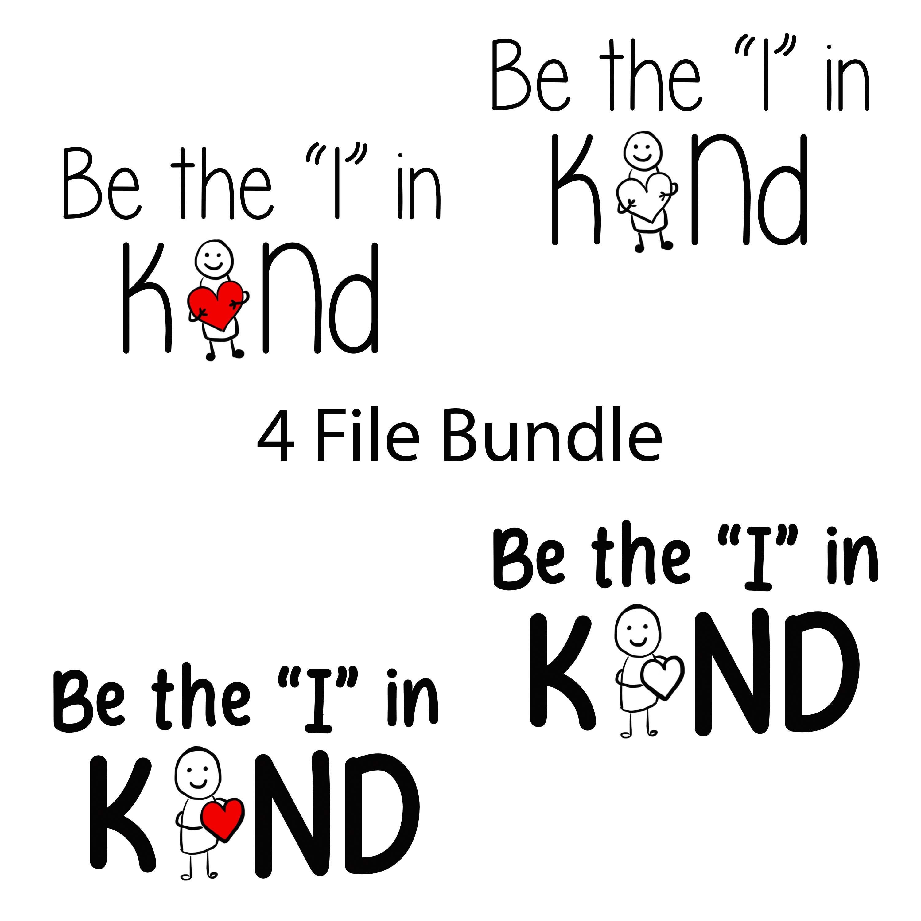 Be the "i" in KIND Bundle - Cut FILE - Etsy