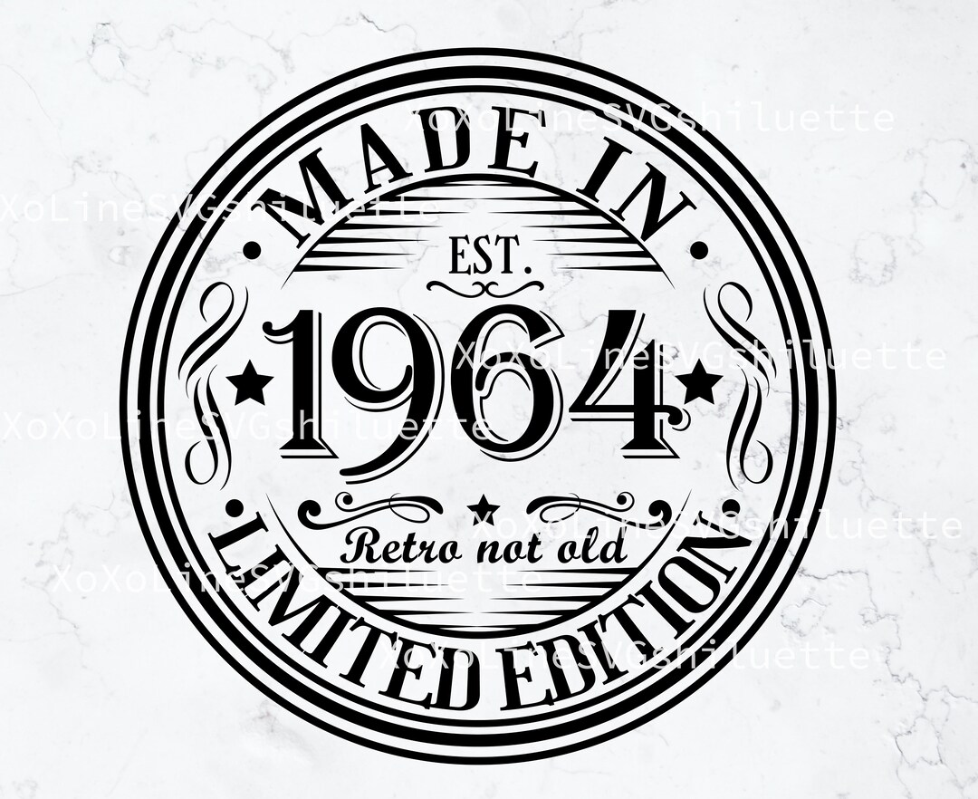 60th Birthday Svg, 1964 Svg, Born in 1964 Vintage Svg, Vintage 1964 ...