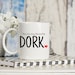 You're My Favorite Dork-cute Mug for Boyfriend, Cup for Wifey, Sweet ...