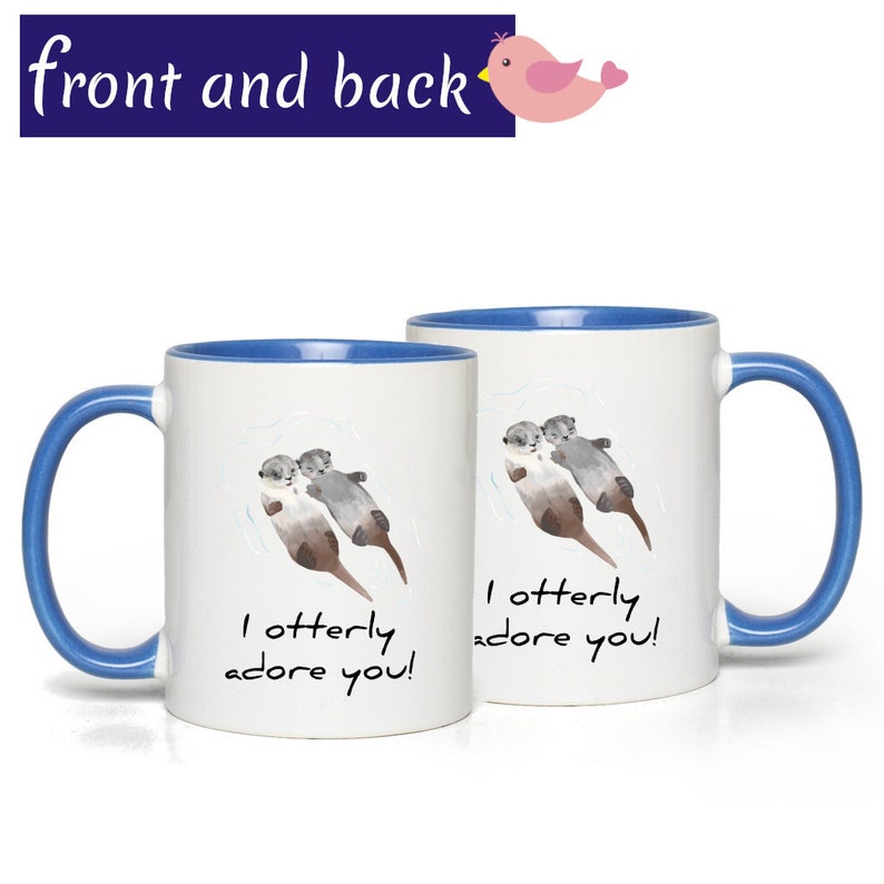 I Otterly Adore You Mug, Cute Otter Mug, Sea Otter Mug, Otter Gifts ...