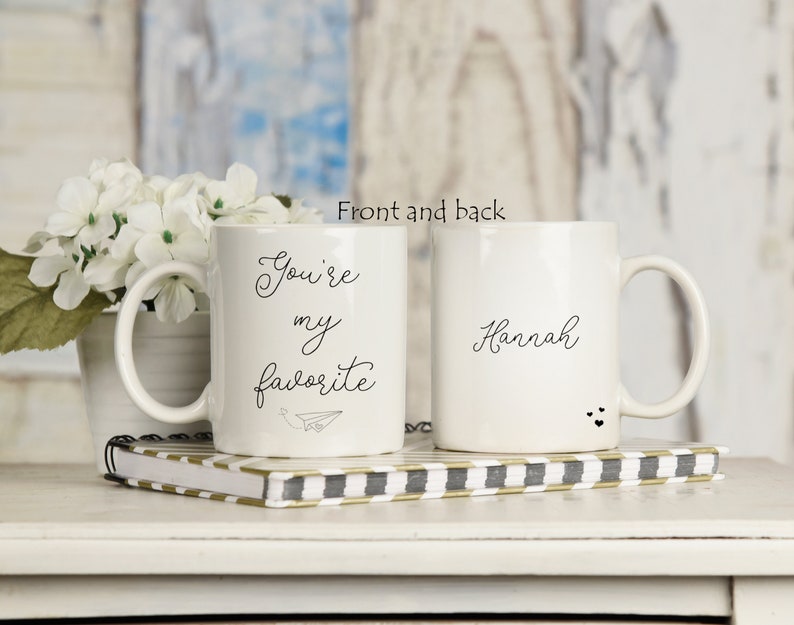 Custom You Are My Favorite Mug. Anniversary Gift Idea. Personalized ...