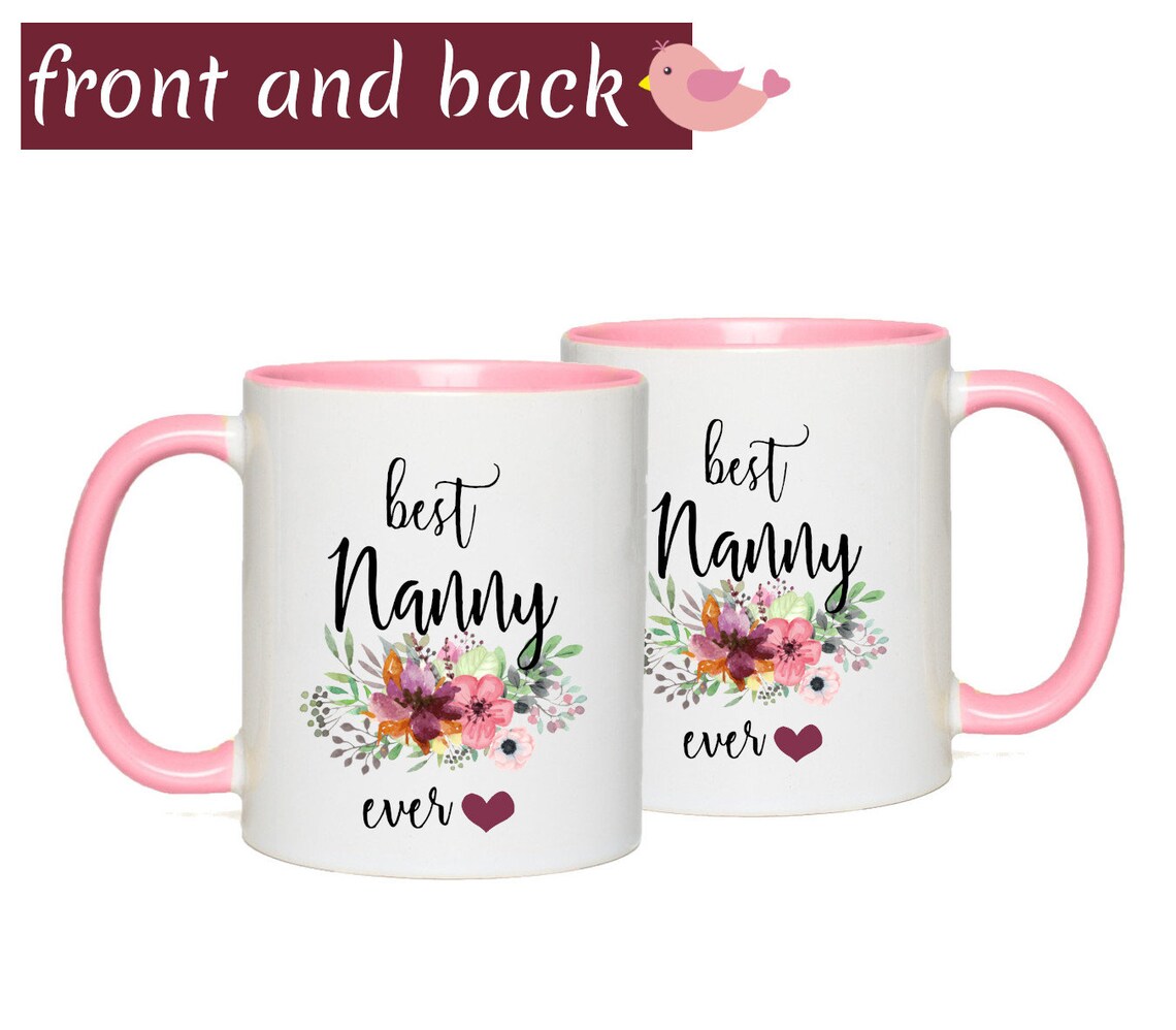 Best Nanny Ever Mug - Gift for Nanny, Nanny Coffee Mug, Nanny Gift From ...