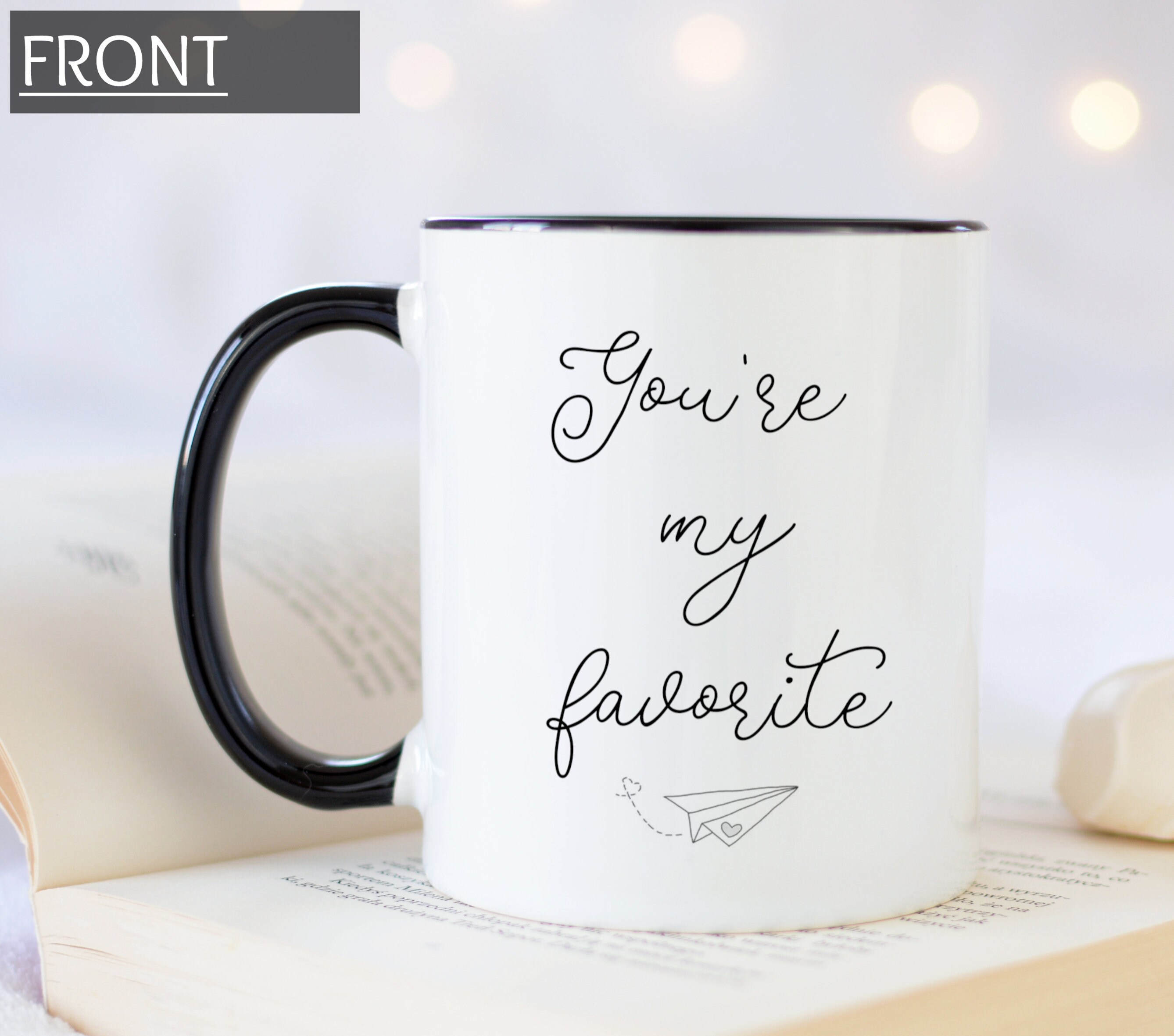 Custom You Are My Favorite Mug. Anniversary Gift Idea. | Etsy