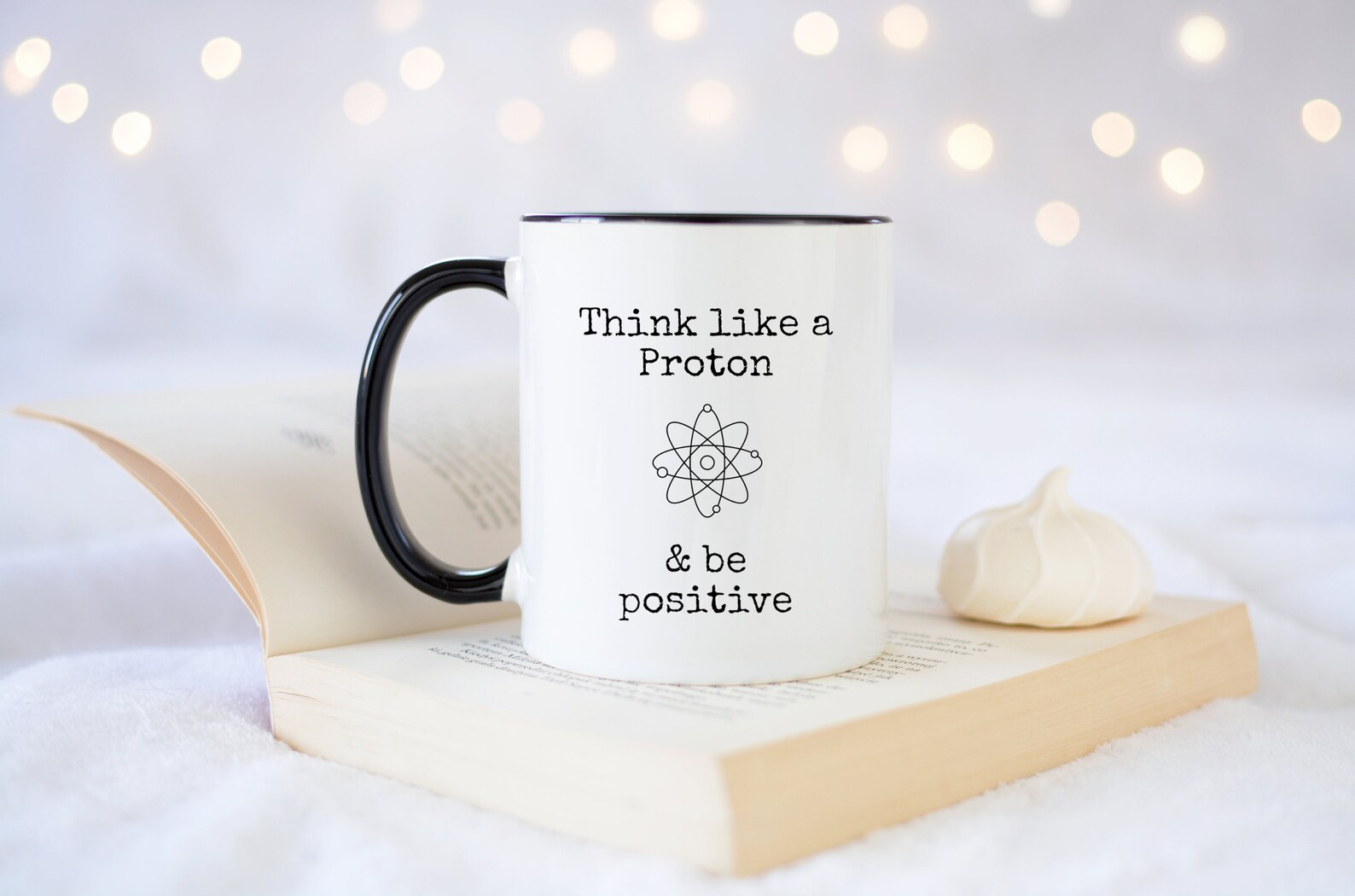 Think Like A Proton & Be Positive Funny Gift Mug. Gift Idea for ...