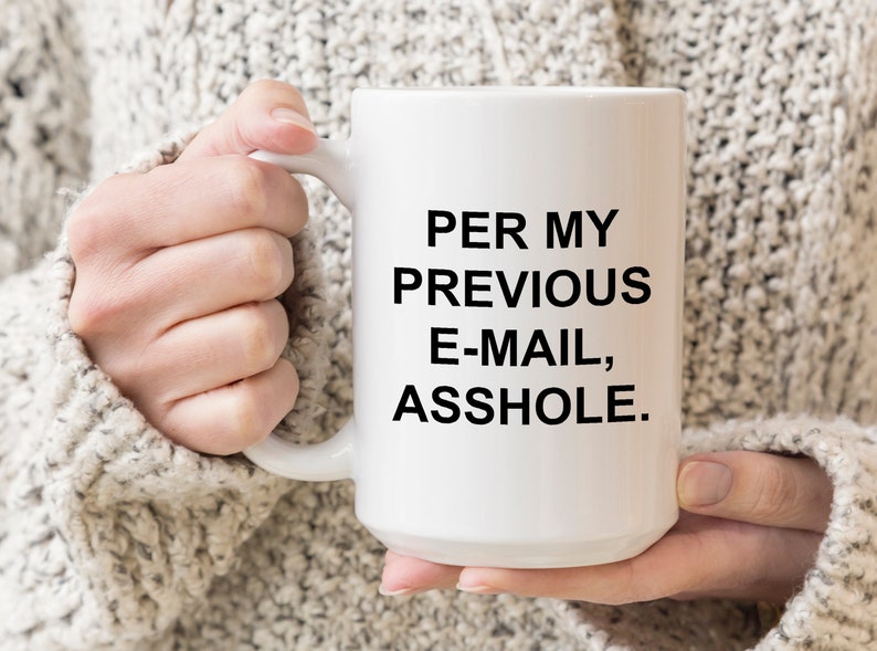 Per My Previous Email Mug With Custom Message on the Back - Etsy