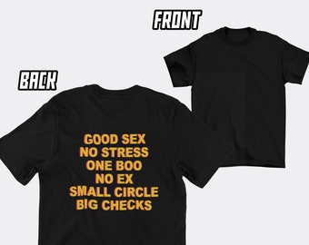Good Sex No Stress One Boo No Ex Small Circle Big Checks T Shirt ...