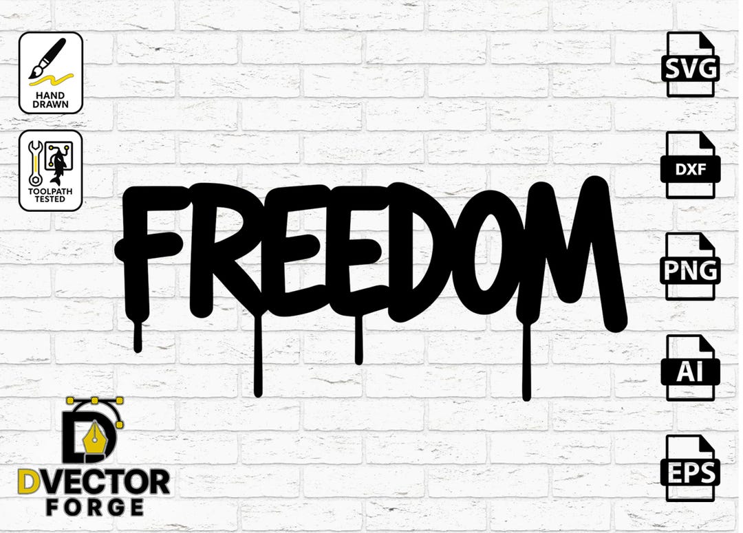 Graffiti Freedom SVG Drip Style Urban Street Art Cut File ...