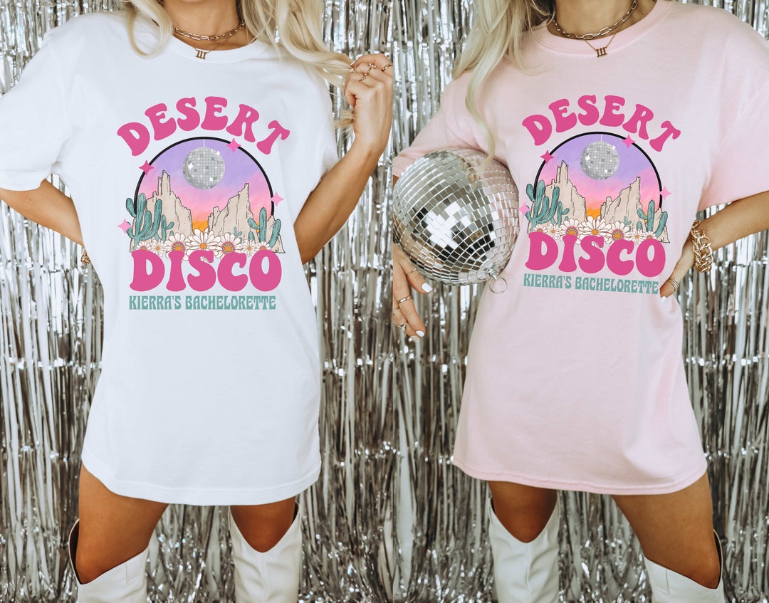 Desert Disco Bachelorette Party Shirts, Disco Bride Shirt Bride's Last ...