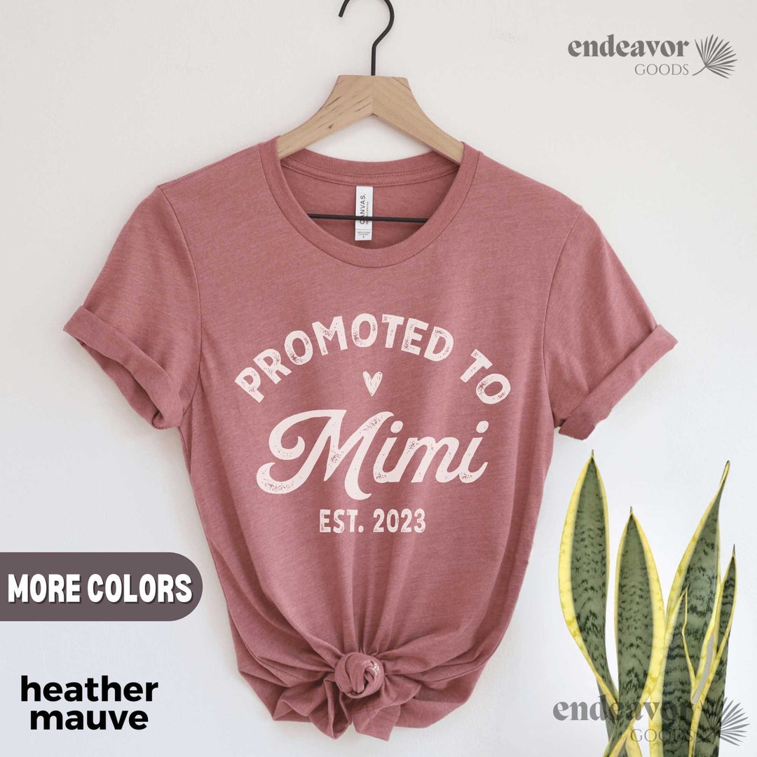 Promoted to Mimi Shirt, New Grandma Shirt, Mimi Established 2023 2024 Gender Reveal Shirt ...