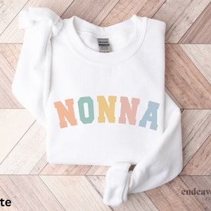Nonna Sweatshirt for Grandma Mother's Day Gift Nonna to Be for Grandmother Funny Grandma Shirt ...