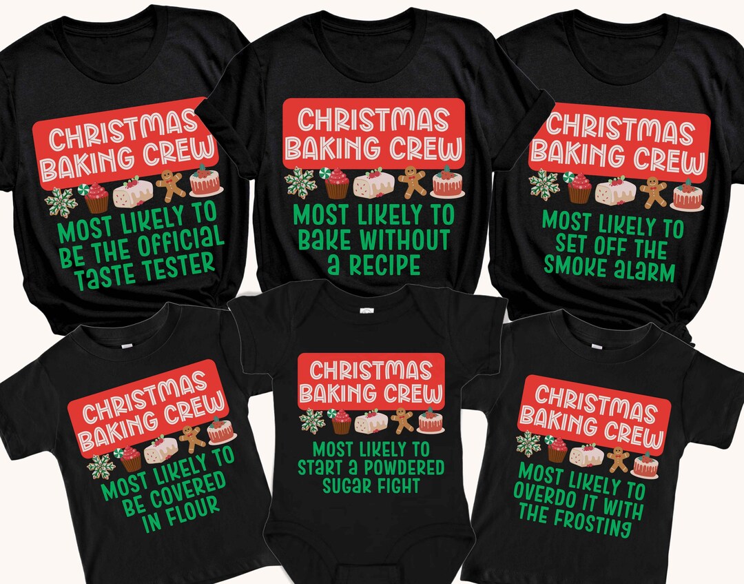 Christmas Baking Shirts Group Matching Christmas Shirts Most Likely to ...