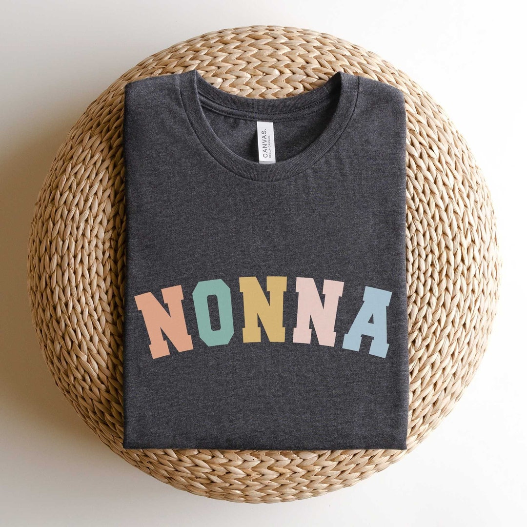 Nonna Shirt for Grandma for Mother's Day Gift Nonna to Be for Grandmother Funny Grandma Shirt ...