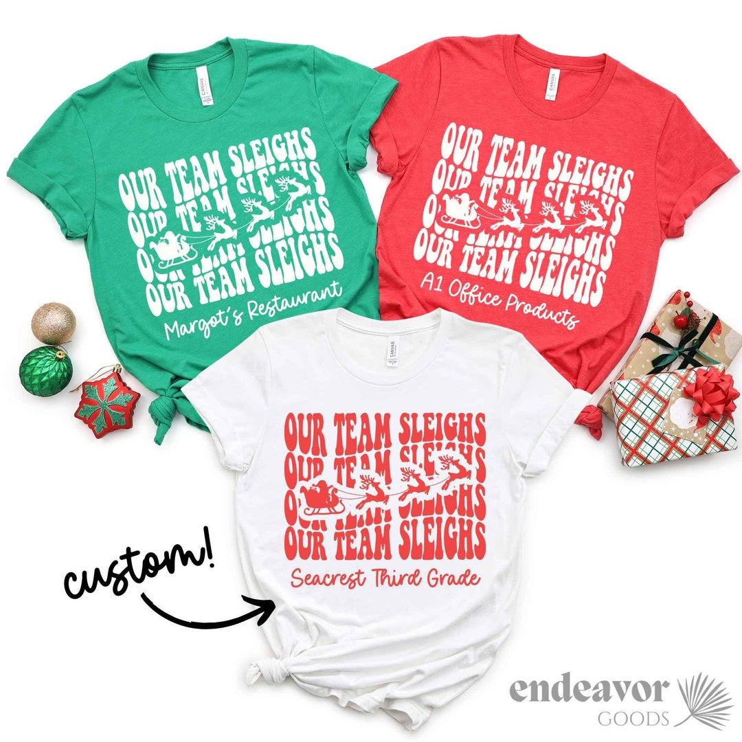 Our Team Sleighs Work Party Christmas Shirts Office Party Shirts ...