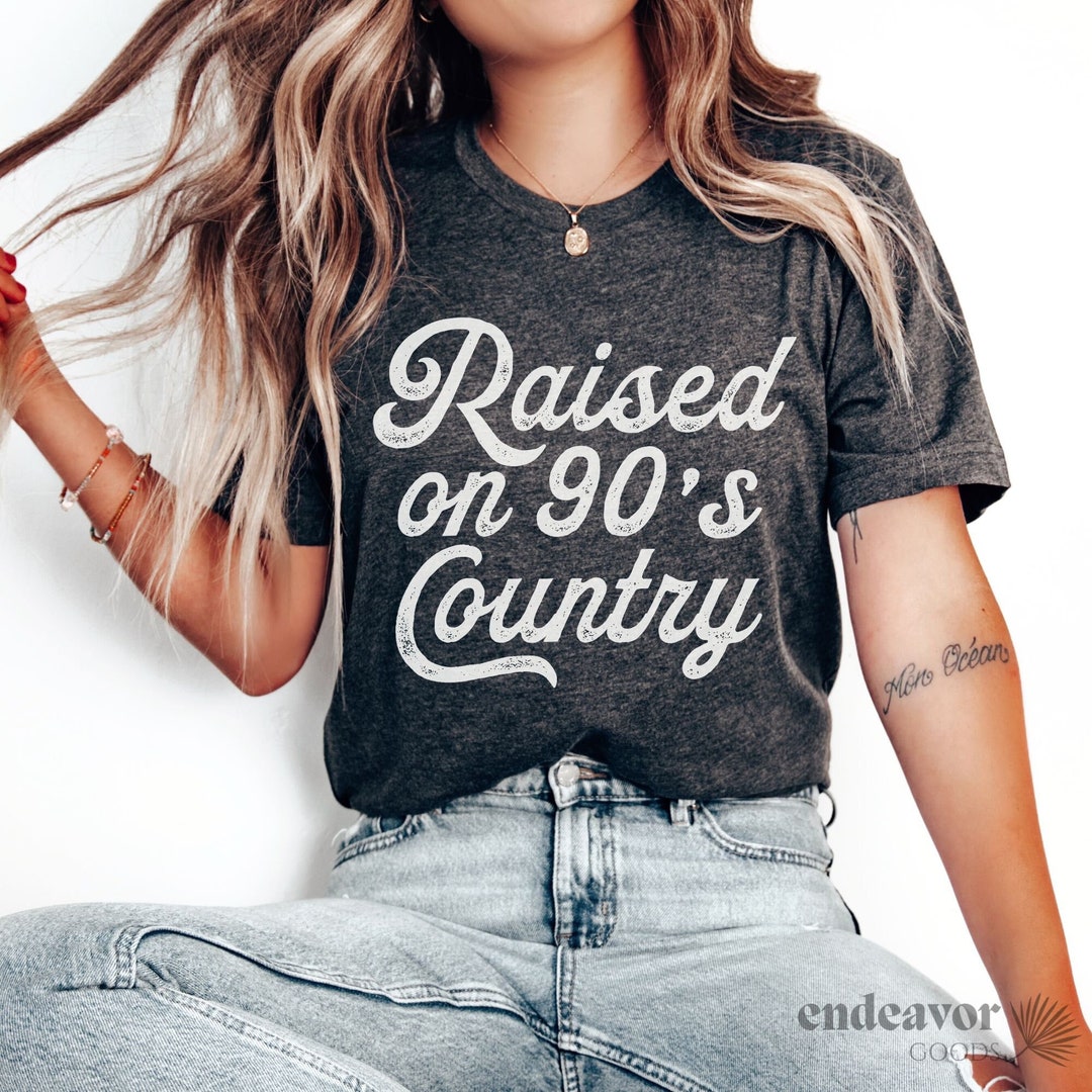 Raised on 90s Country Shirt, Retro 90's Country Shirt, Nashville Shirt ...
