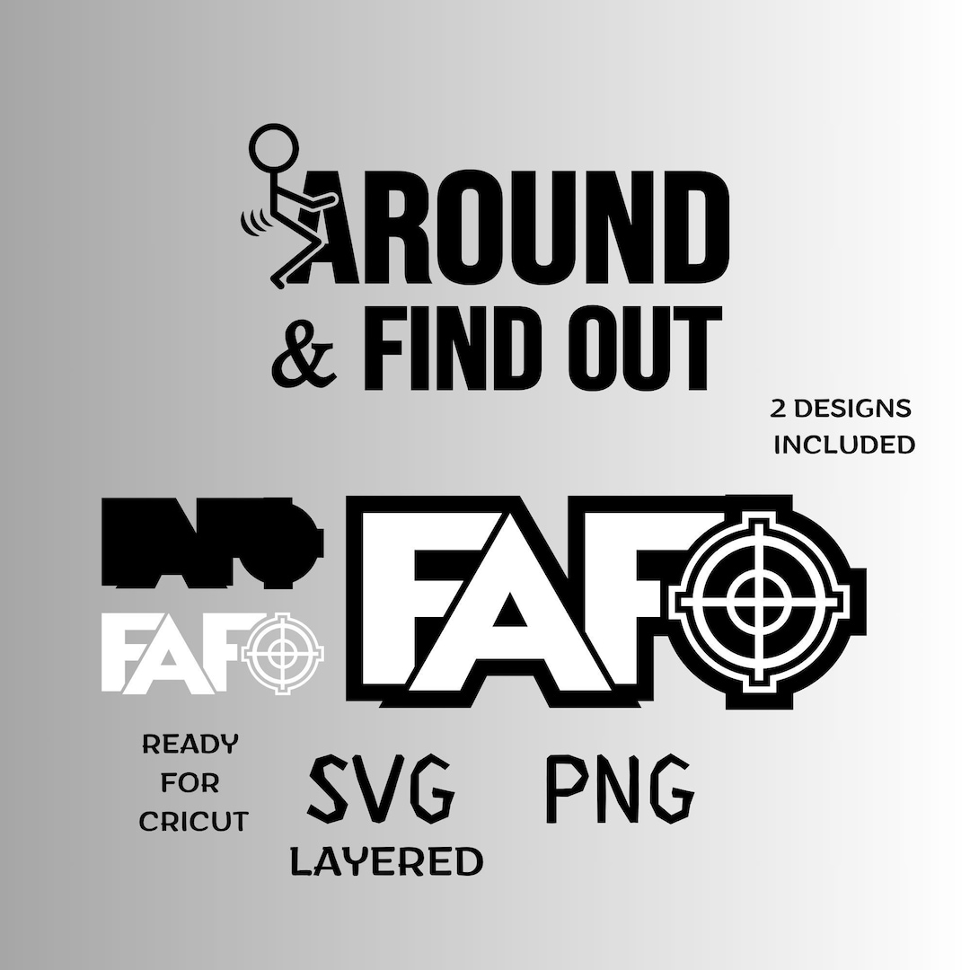FAFO SVG Files for Cricut Layered File Fafo PNG Fafo Shirt Fafo Sticker ...