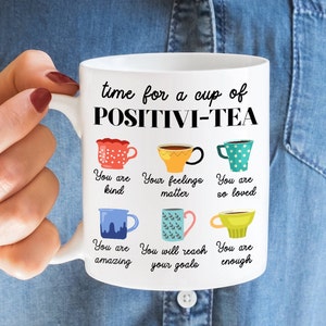 Time for a Cup of Positivi-tea Mug. Positive Mindset Gift, Motivational ...