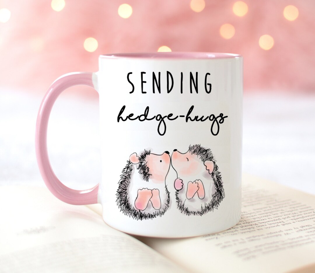 Sending Hedge-hugs Mug. Cute Hedgehog Gift. Funny Coffee Cup. Valentine ...