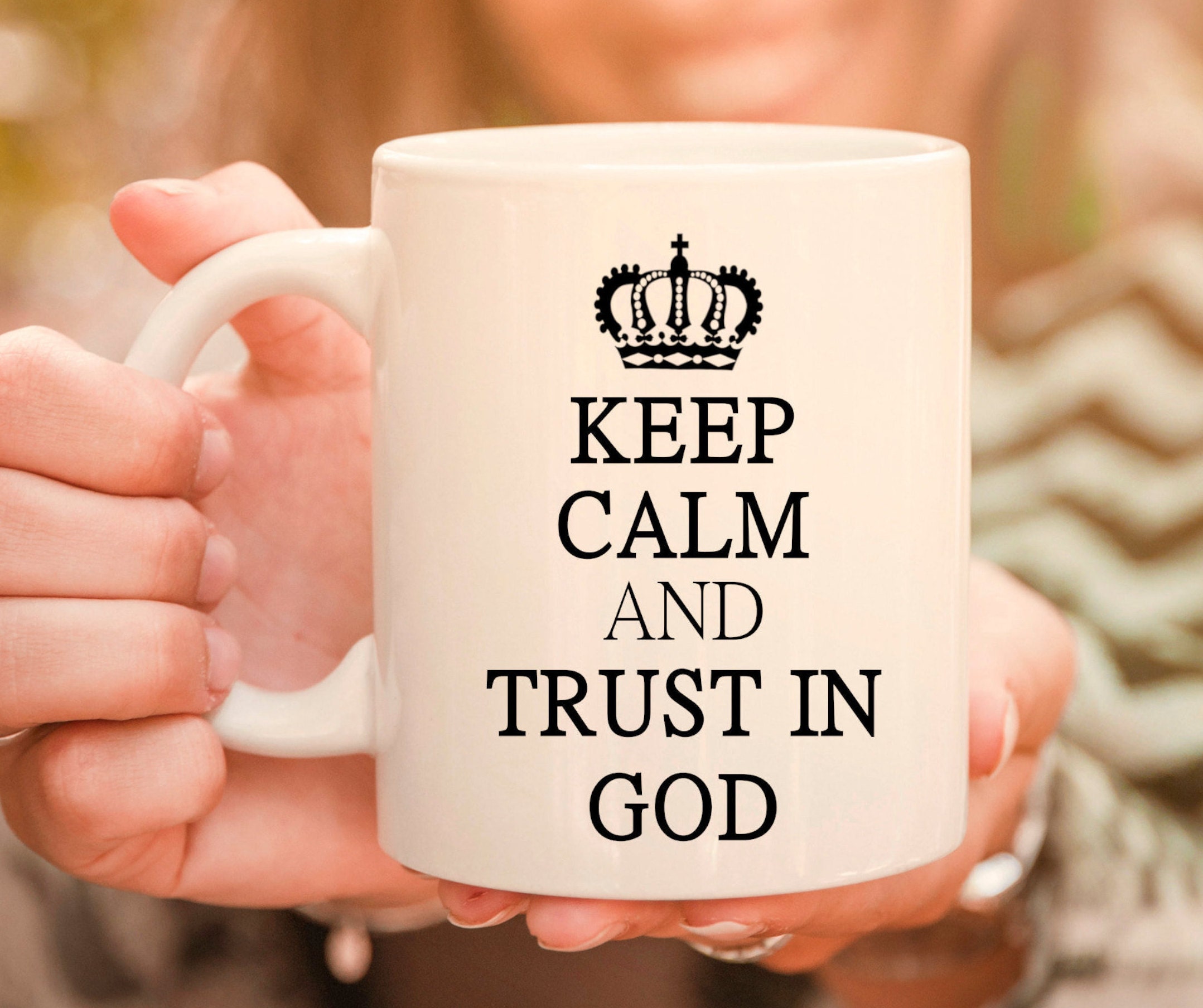 Keep Calm And Trust God