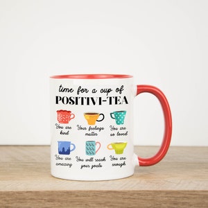 Time for a Cup of Positivi-tea Mug. Positive Mindset Gift, Motivational ...