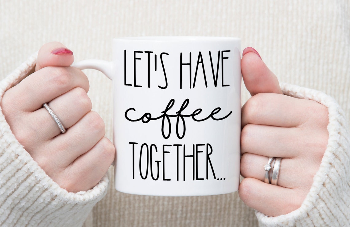 Let's Have Coffee Together Mug Set. Couples Coffee Mug - Etsy