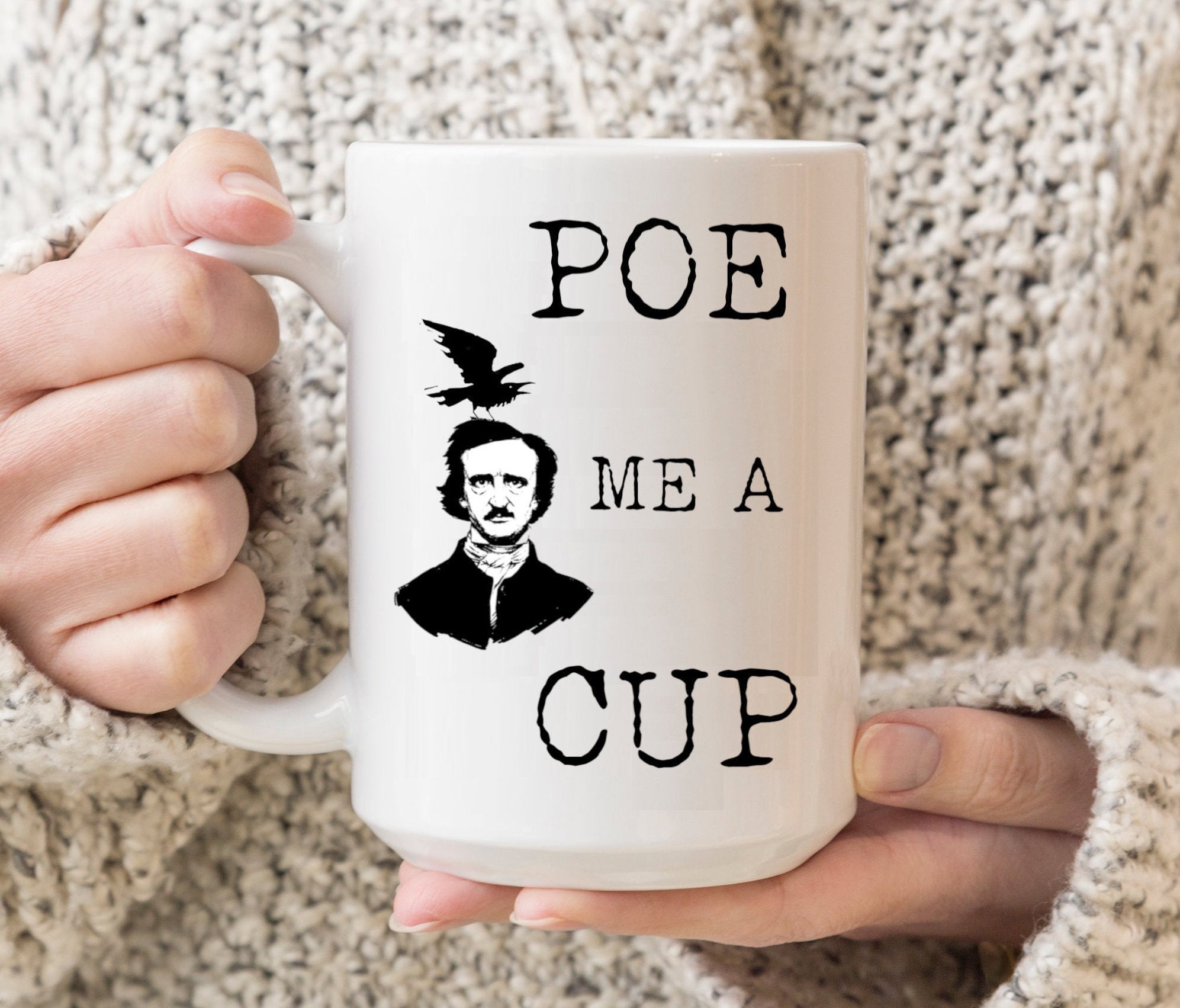 Poe Me a Cup Funny Edgar Allan Poe Coffee Mug. Literary Gift. - Etsy