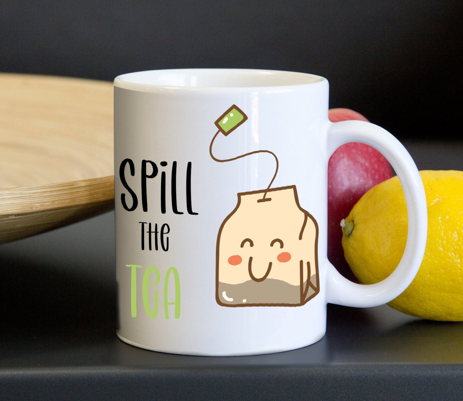 Spill the Tea Mug. Tea Lover Gift. Funny Quote Tea Cup. - Etsy