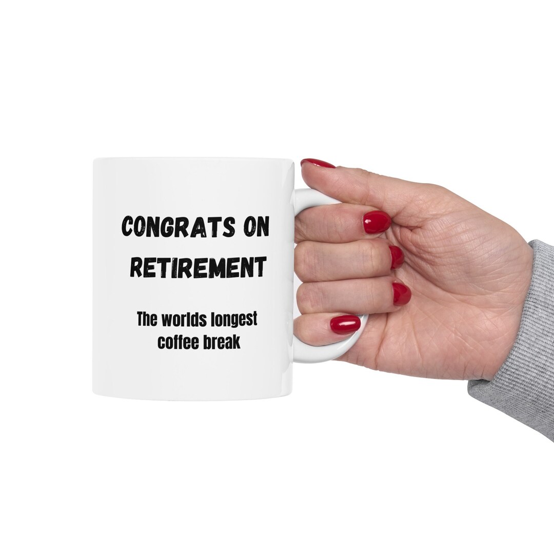 Retirement - the Longest Coffee Break - Etsy