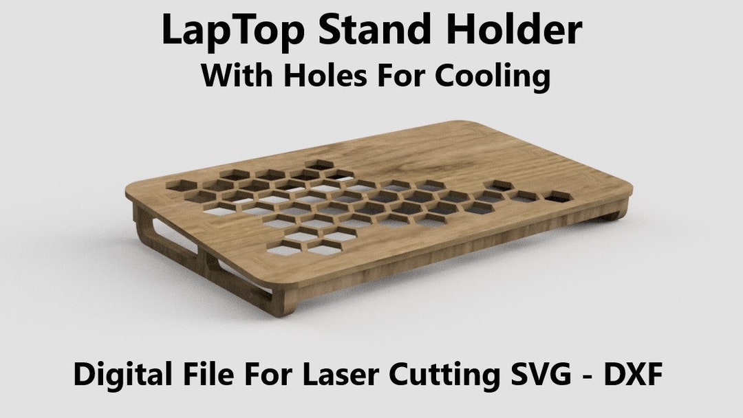 Laptop Stand Holder - Laser Cut File SVG DXF Vector Glowforge Cut Plan ...