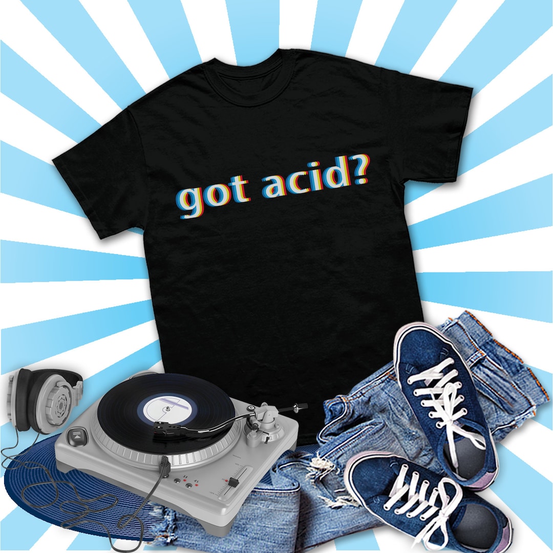 Trippy EDM Rave Shirt for Djs and Ravers 'got Acid' - Etsy