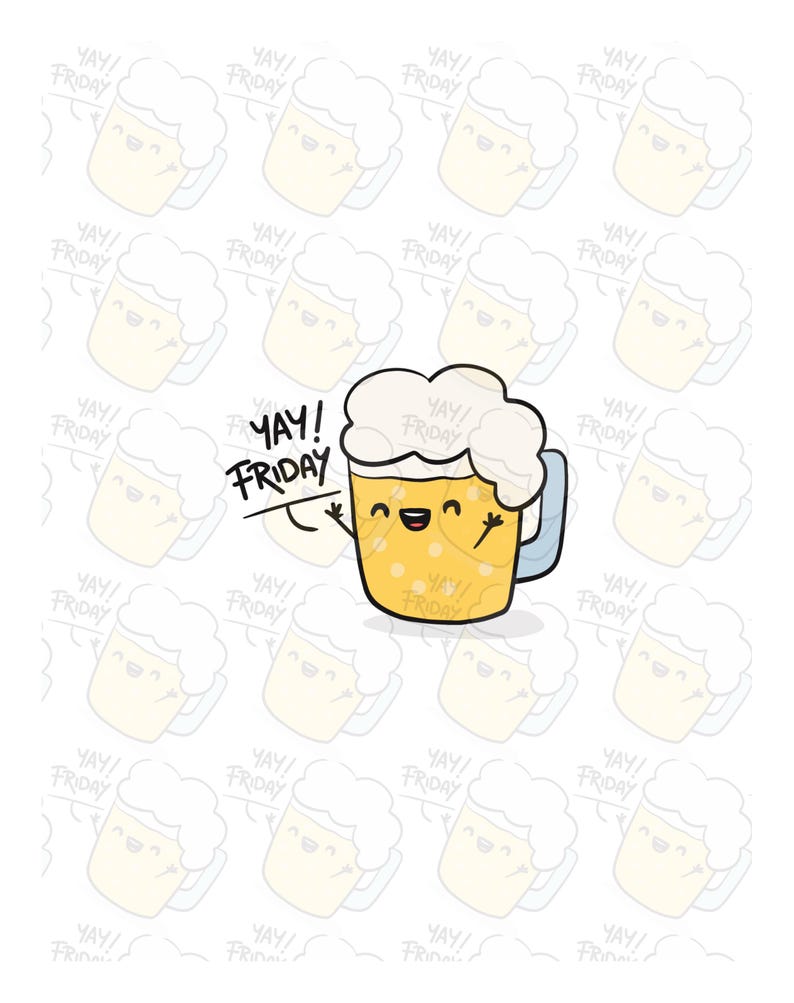 Yay Friday Beer Sticker – Funny Weekend Vinyl Decal, Happy Beer Cup ...