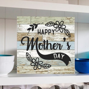 Wood Mother Sign, Happy Mother's Day, Mother Day Gift, Gift for Mom ...