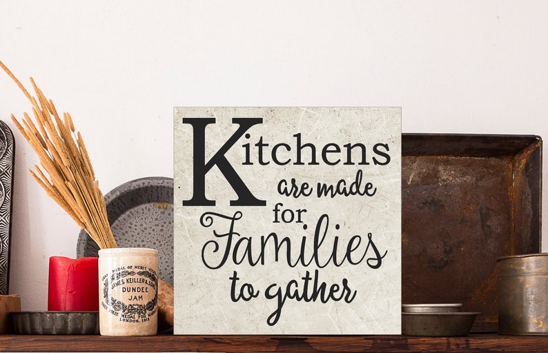 Wood Kitchen Sign Kitchens Are Made For Families To Gather | Etsy