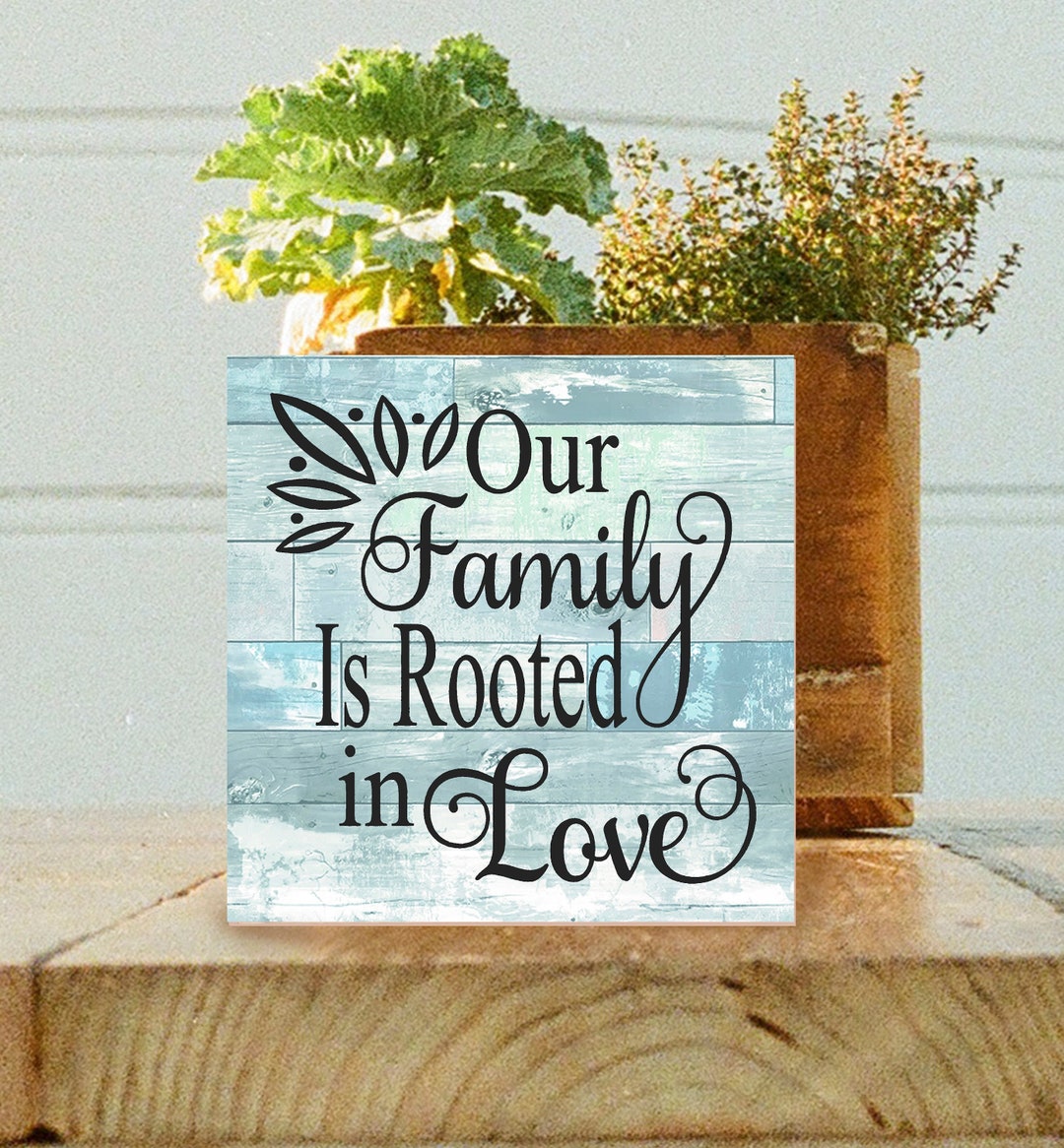 Wood Family Sign Our Family is Rooted in Love Home Sign - Etsy