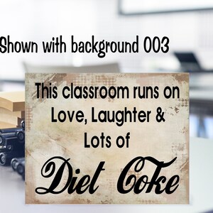 Wood Classroom Sign, This Classroom Runs On, Love Laughter, and Lots Of ...