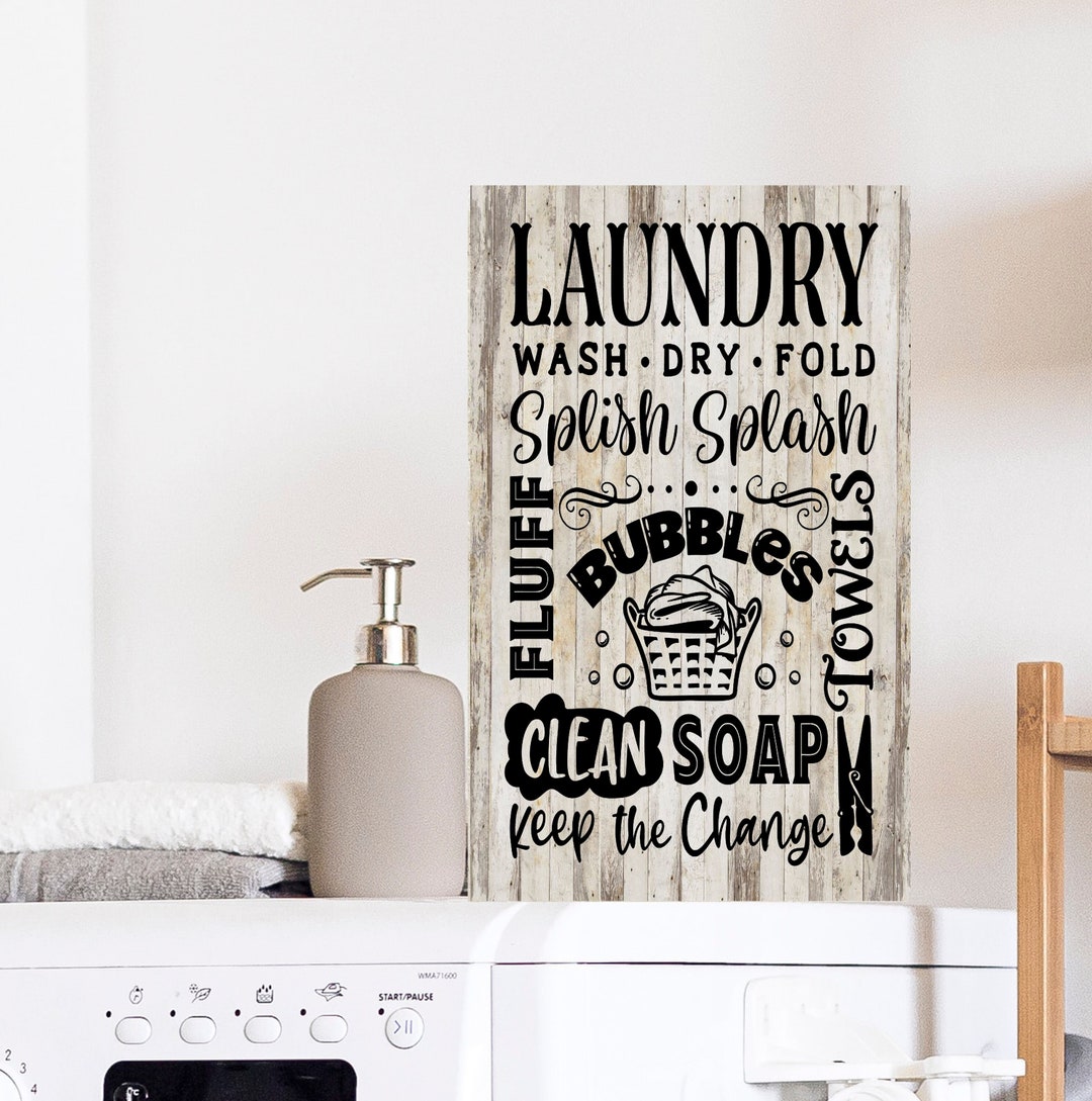Wood Laundry Sign, Laundry Wash Dry Fold, Splish Spash, Fluff, Laundry ...
