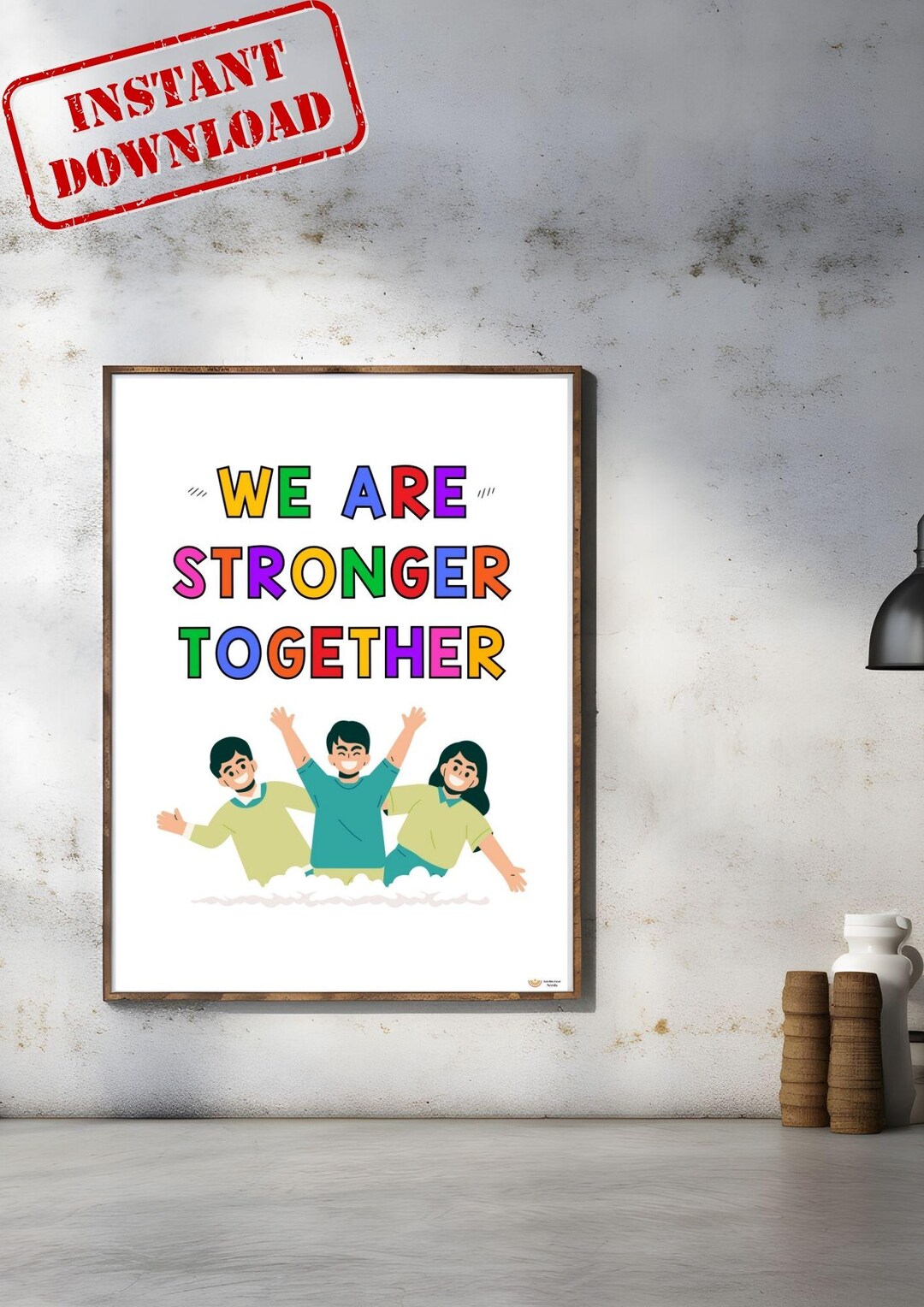 We Are Stronger Together Printable Wall Art Unity and Teamwork Poster ...