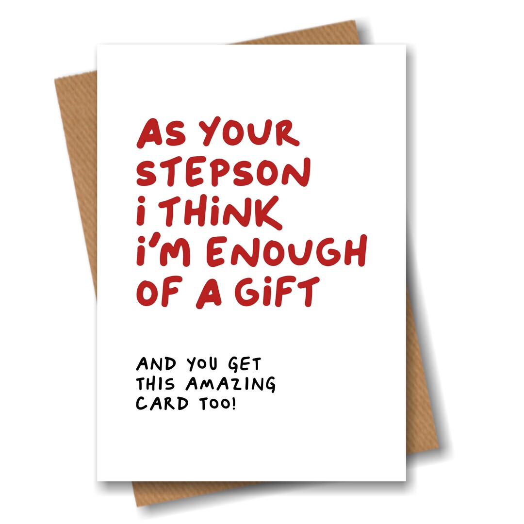Funny Birthday Card for Stepdad Stepmum - as Your Stepson I Think I'm ...