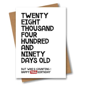 78th Birthday Card - 28490 Days Old but Who's Counting - Funny Card for ...