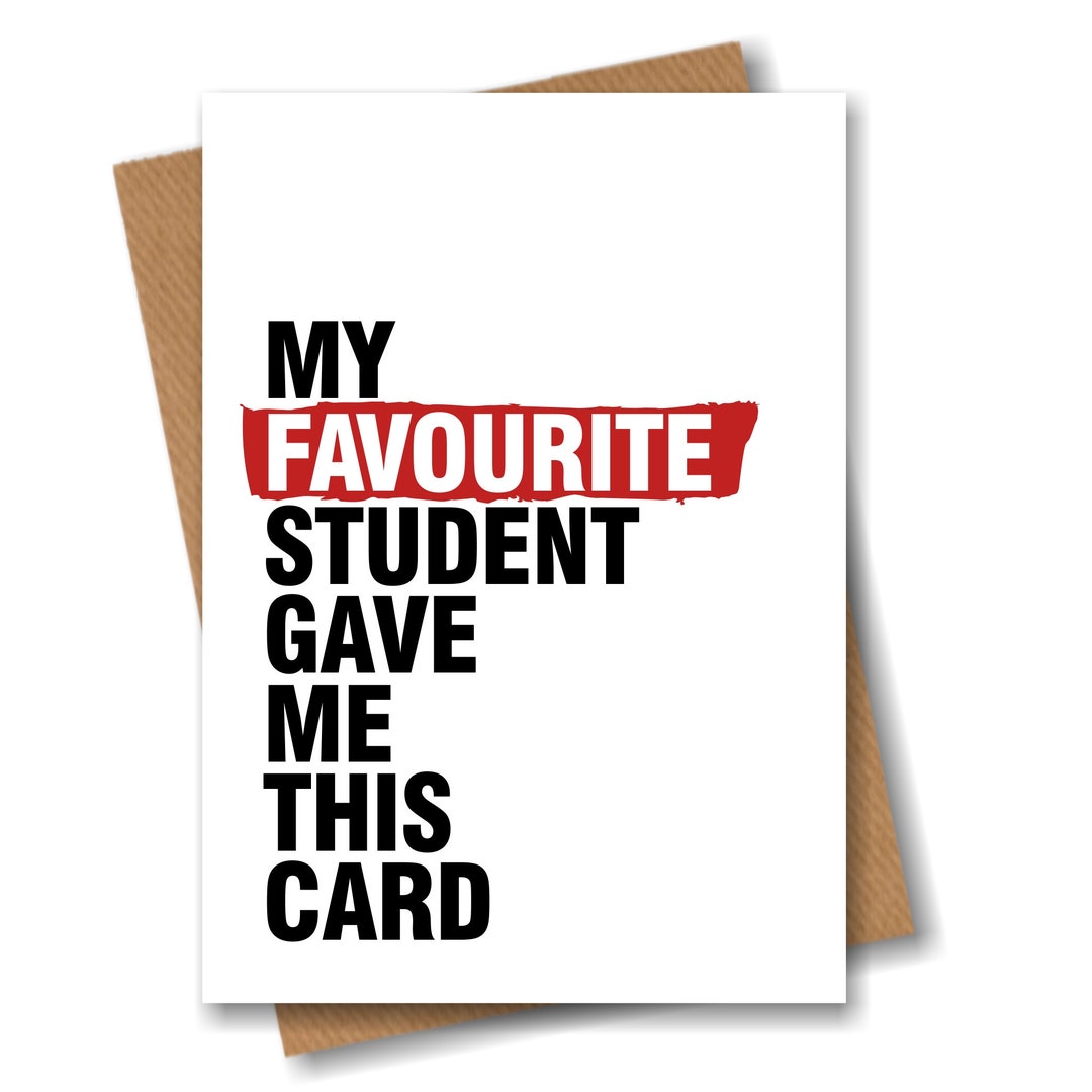 Thank You Card - My Favourite Student Gave Me This Card - End of Term ...