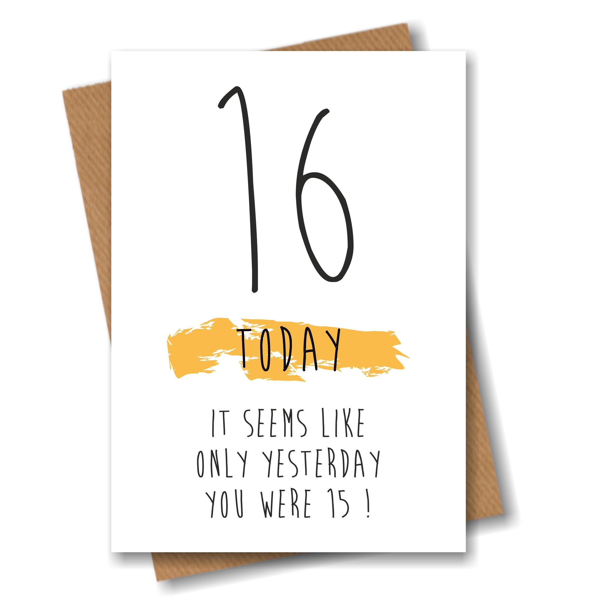 Funny 16th Birthday Card 16 Today Seems Like Only Yesterday - Etsy UK