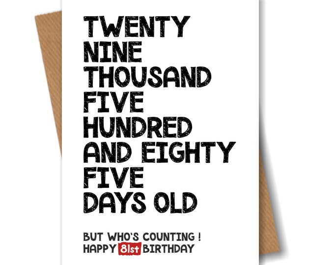 Happy 81st Birthday Funny 81st Birthday Card 81 Years Old a Witty and ...