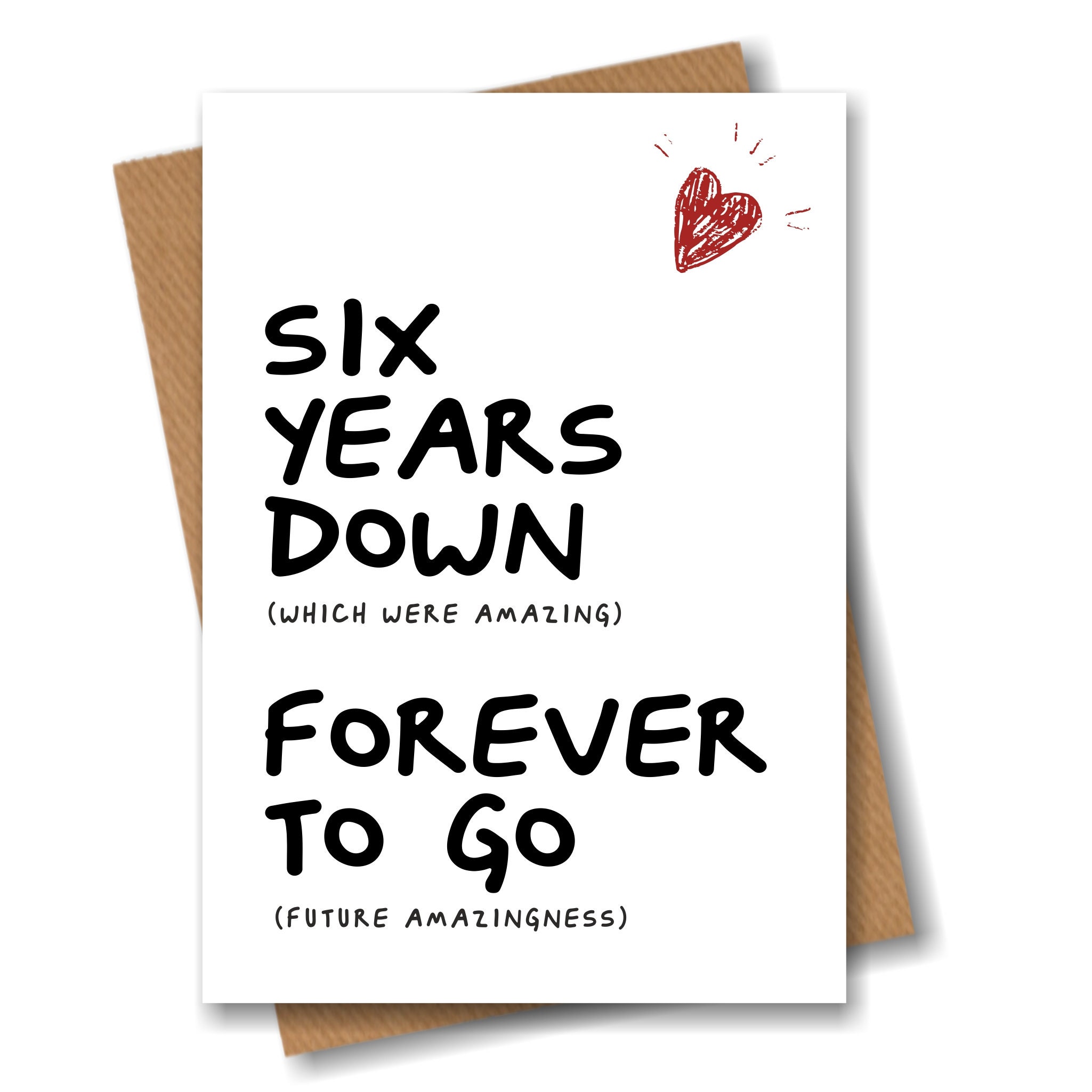 6th Anniversary Card Six Years Down Forever To Go 6 Year | Etsy