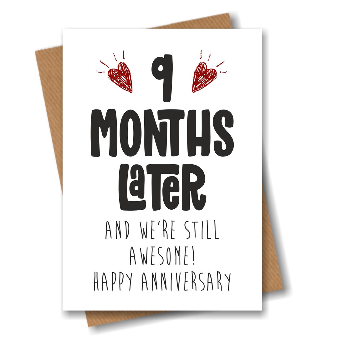 9th Month Anniversary Card - 9 Months Later and Still Awesome - Etsy UK