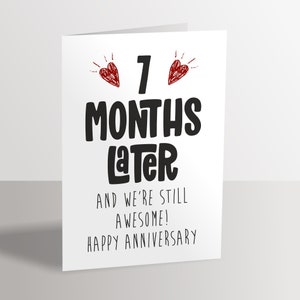 7th Month Anniversary Card - 7 Months Later and Still Awesome - Etsy UK