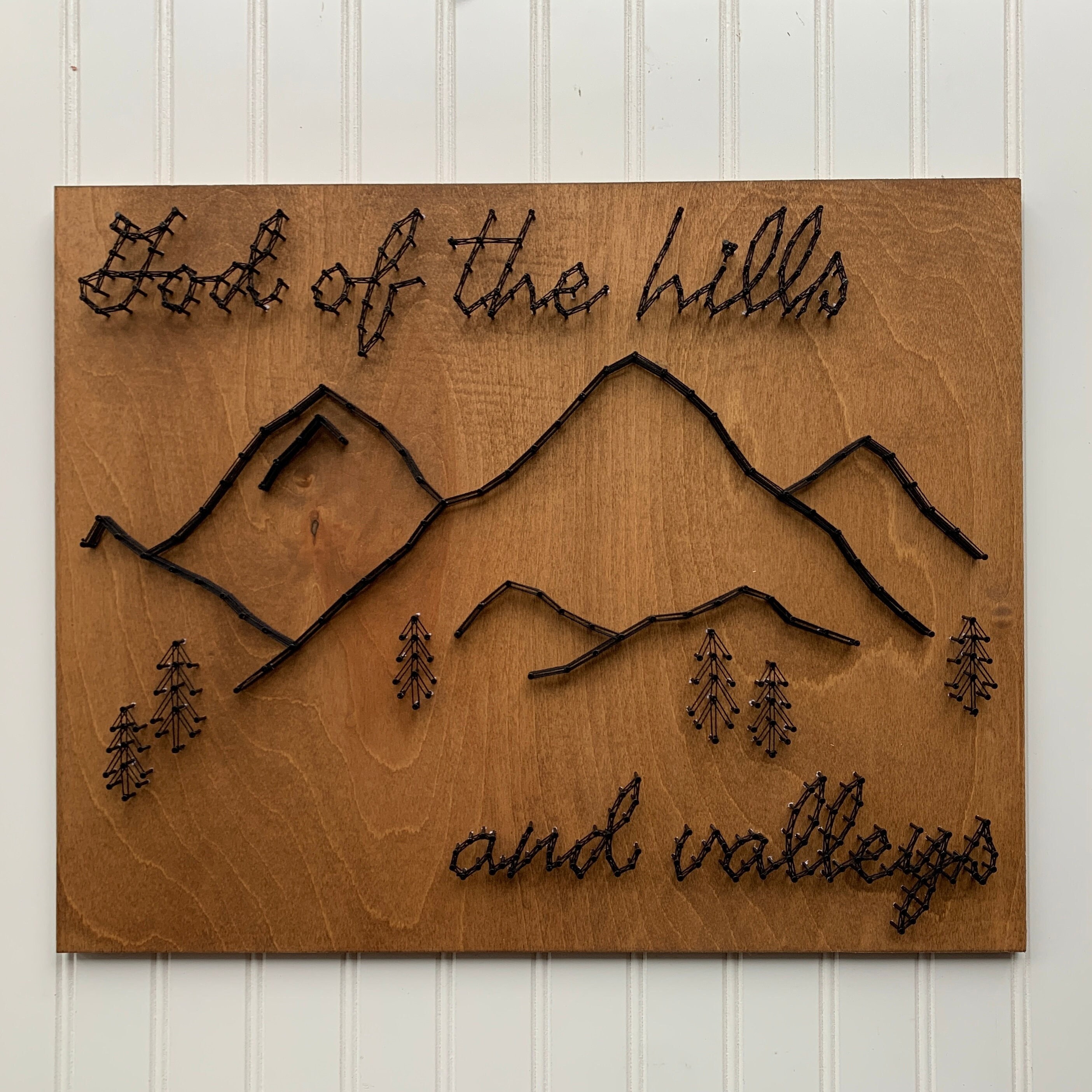 God of the Hills and Valleys String Art Sign Home Decor Gift Quotes ...