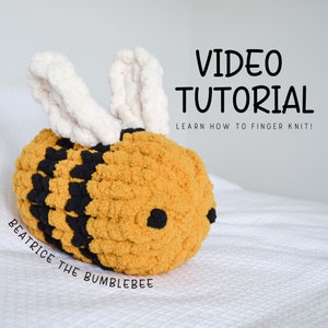 Beatrice the Bumblebee Video Tutorial/pattern, Learn How to Finger Knit ...