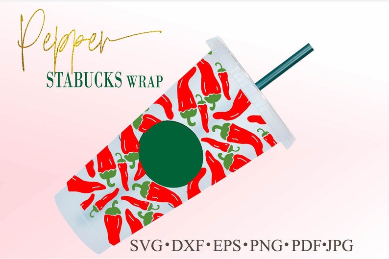 Hot Chili Pepper Svg for Starbucks Tumbler SVG With Peppers Full Wrap ...