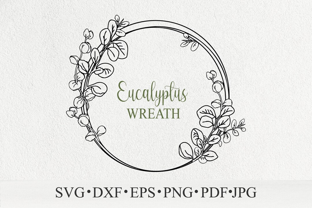 Eucalyptus Frame Svg Cut File Circle Floral Wreath Watercolor Frame Png ...